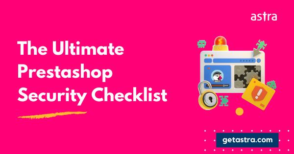Prestashop Security Checklist - For Developers & Agencies