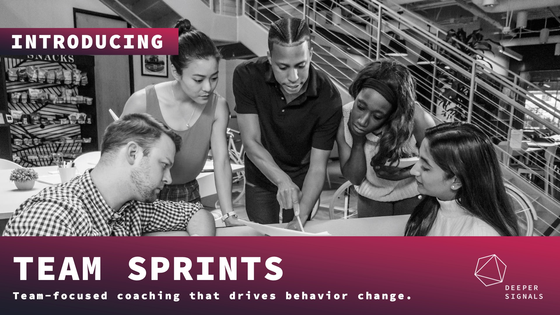 Deeper Signals | Introducing Team Sprints, the new way to coach teams.