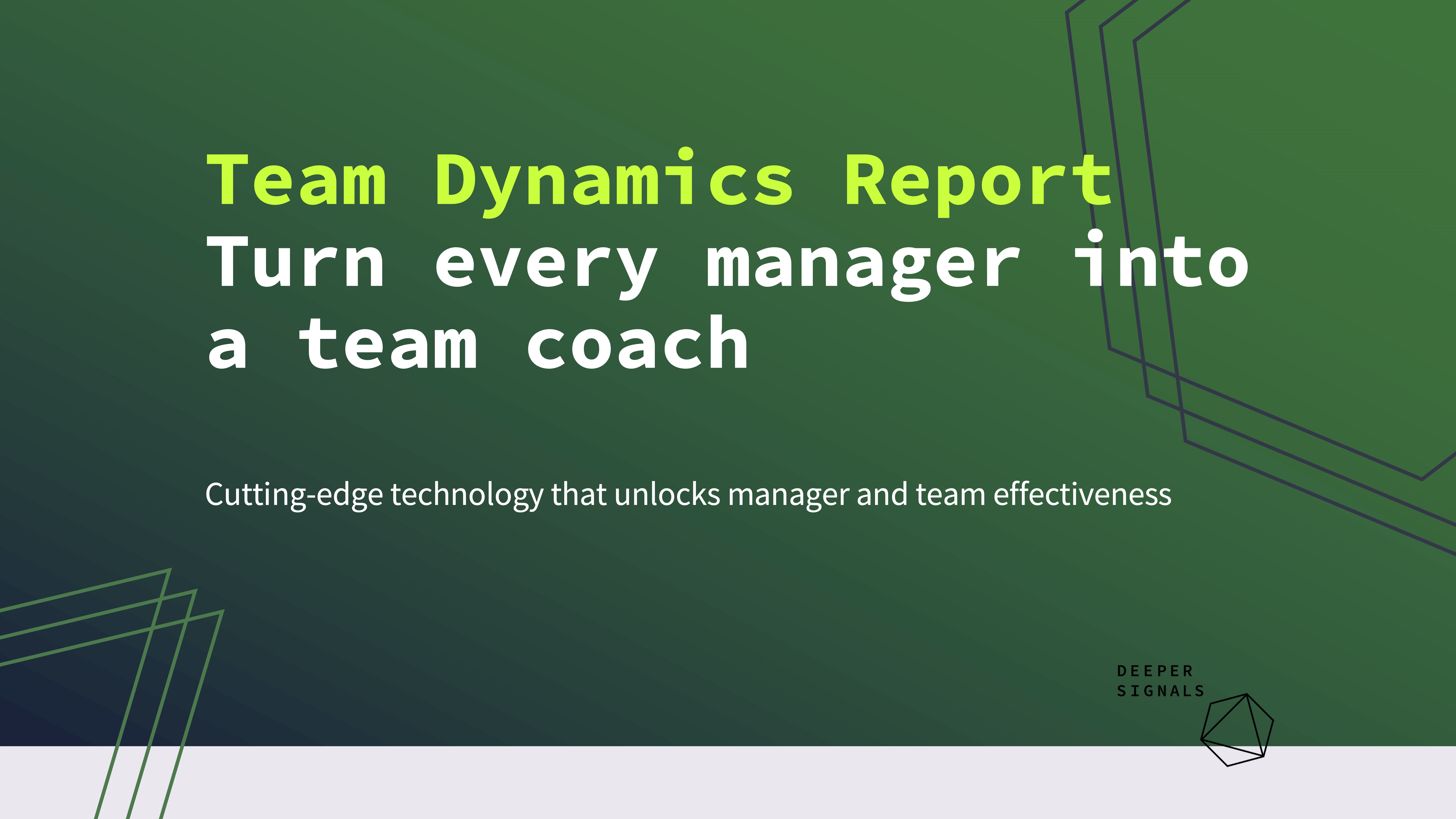 Deeper Signals | Introducing the Team Dynamics report