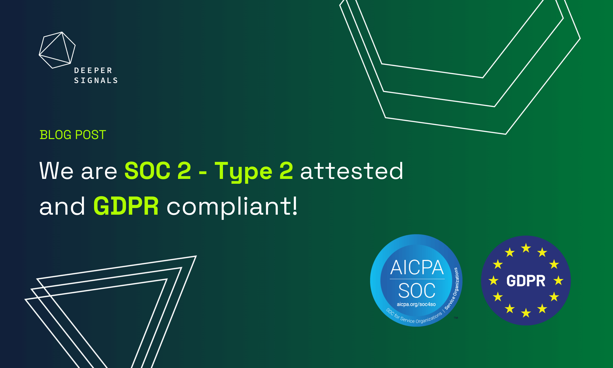 Deeper Signals | Two key milestones in data security achieved: SOC 2 ...