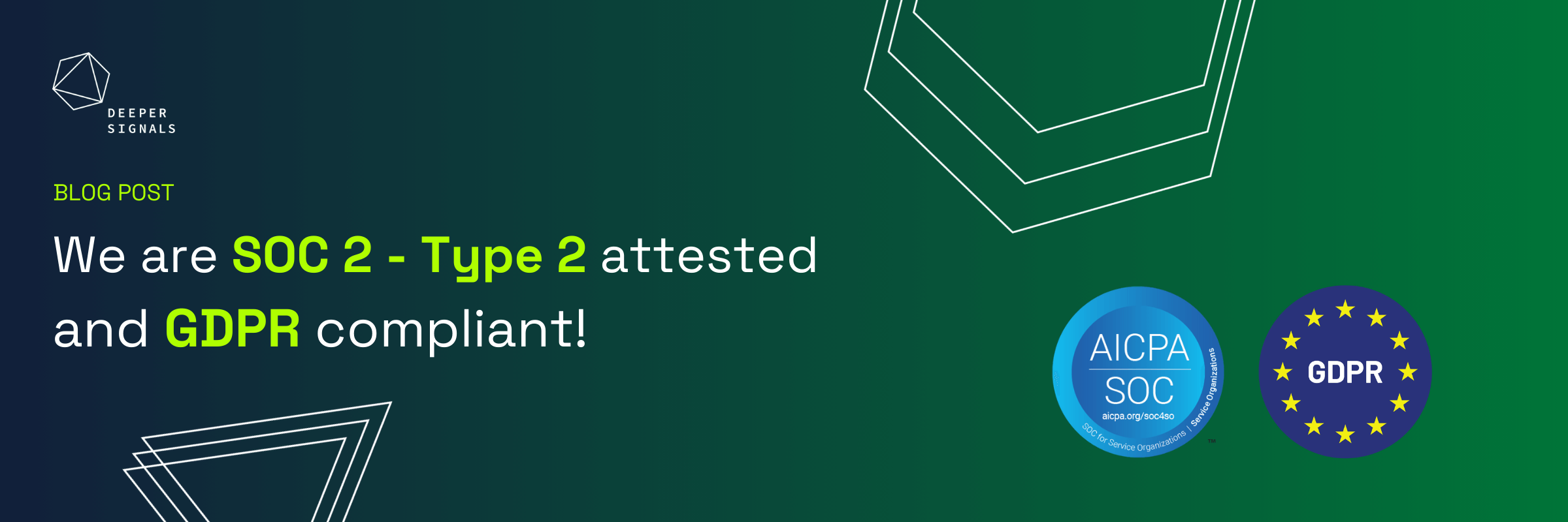 Deeper Signals | Two key milestones in data security achieved: SOC 2 ...