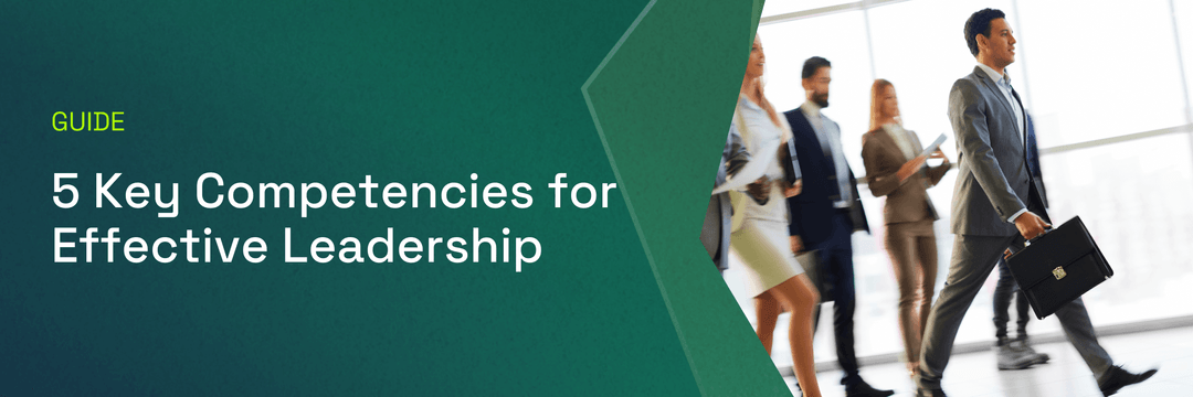 Deeper Signals | 5 Key Competencies for Effective Leadership