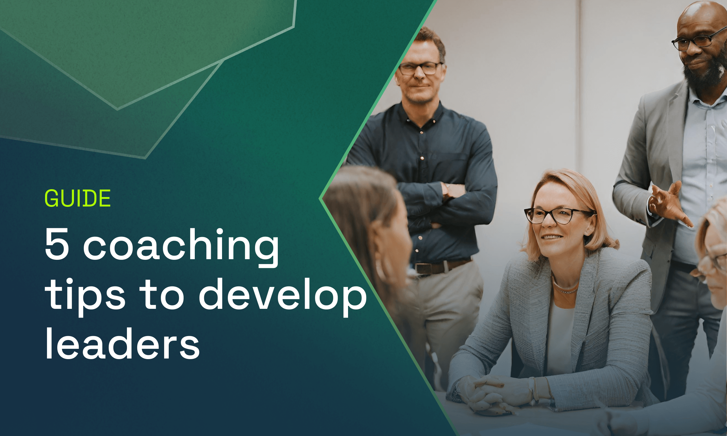 Deeper Signals | 5 coaching tips to develop effective leaders