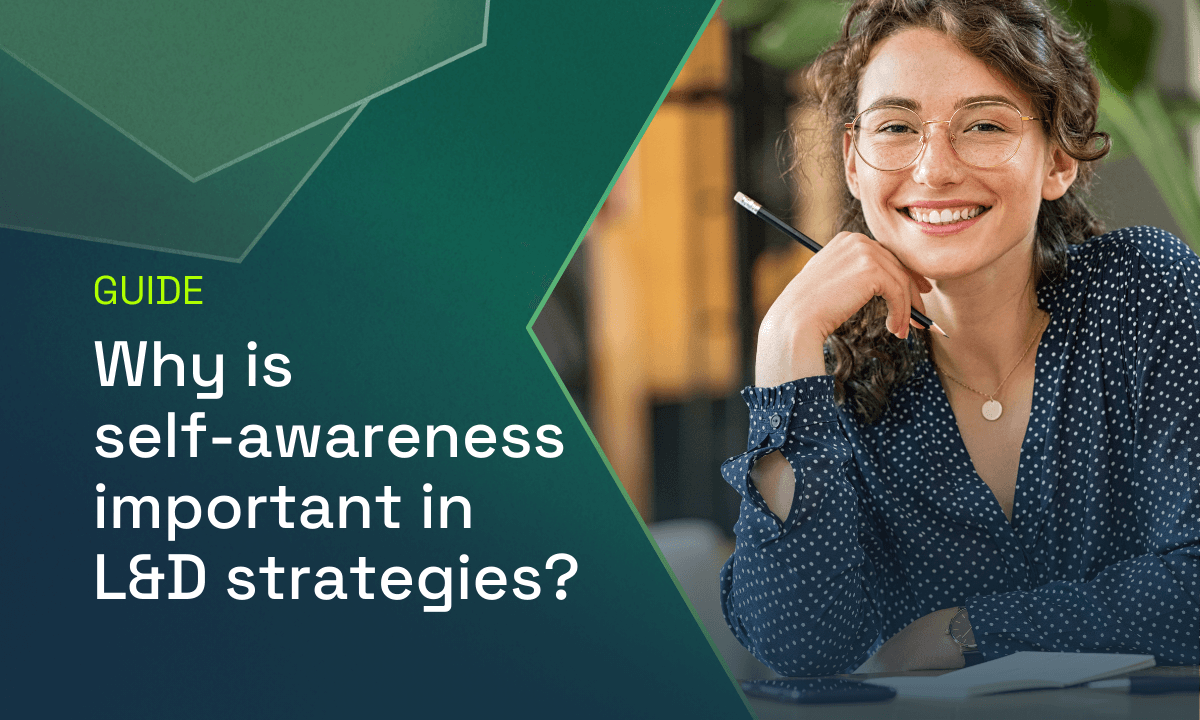 Deeper Signals | Why is self-awareness important in L&D strategies?