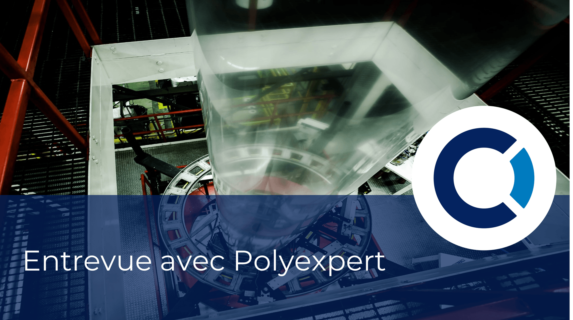 Entrevue avec Polyexpert – Mise en place d’une démarche de réduction de ...