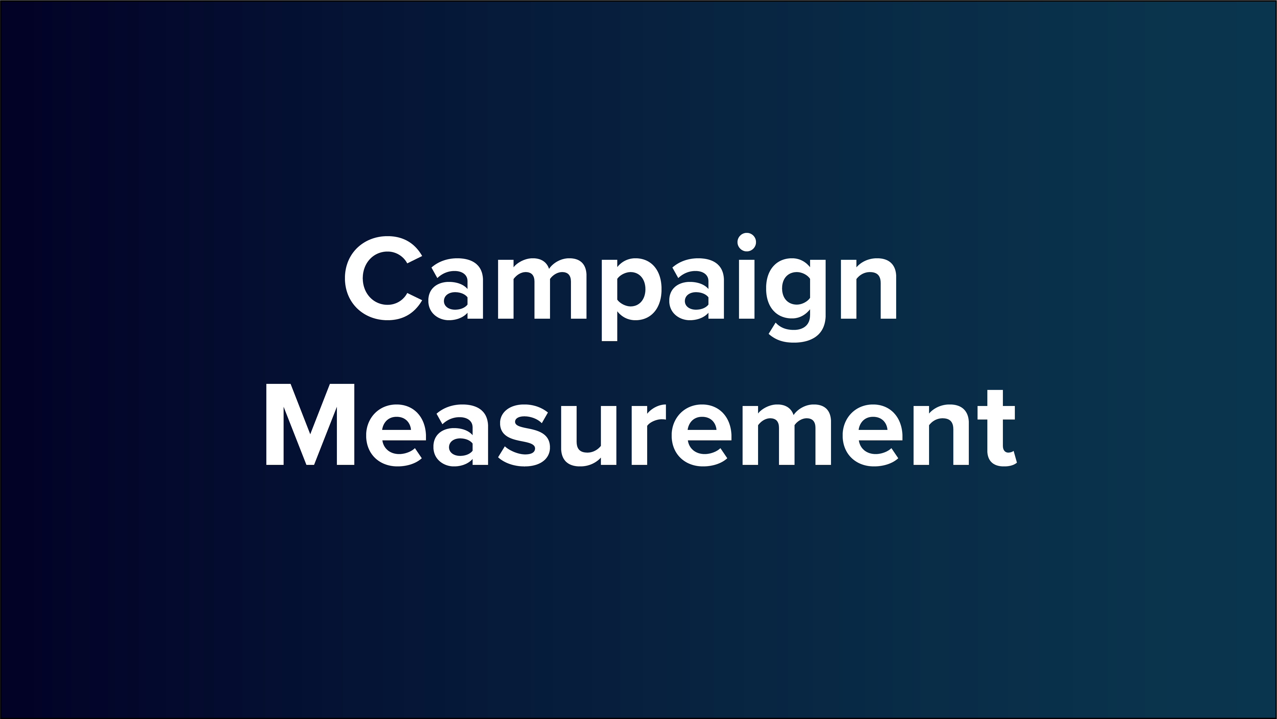How to track and measure the success of your campaigns