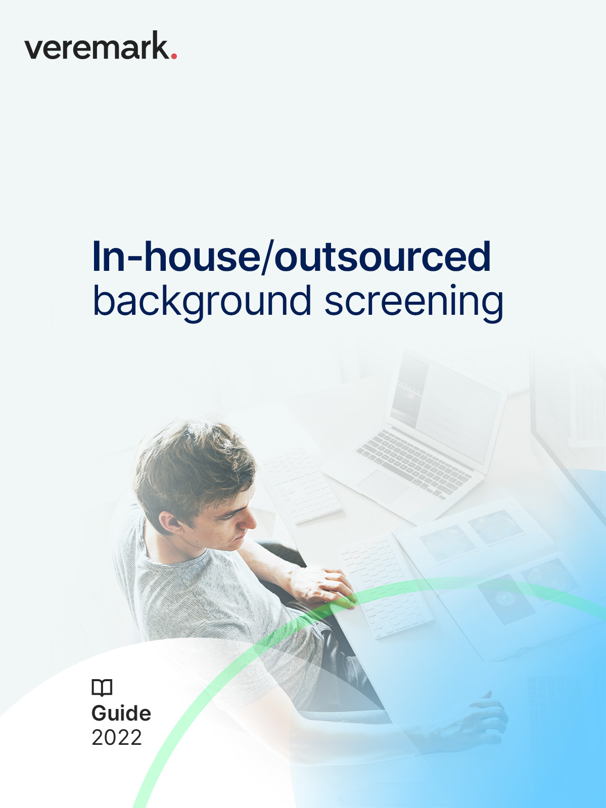 In-house or outsourced background screening: which one is best for your company? - Veremark