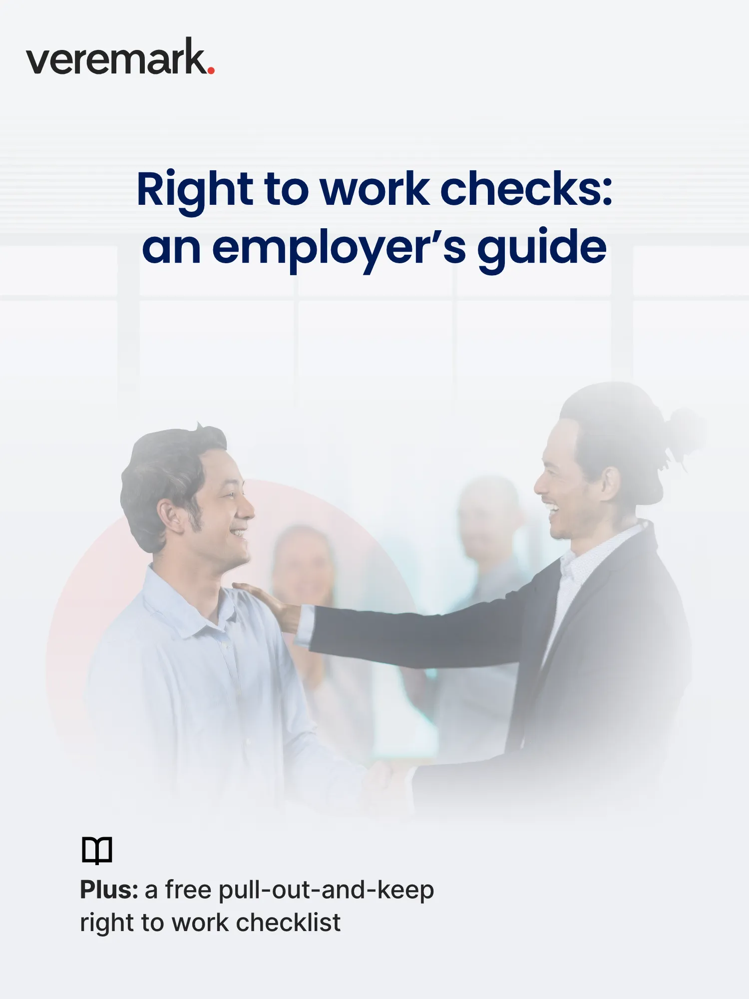 Right to Work Checks: An Employer’s Guide - Veremark