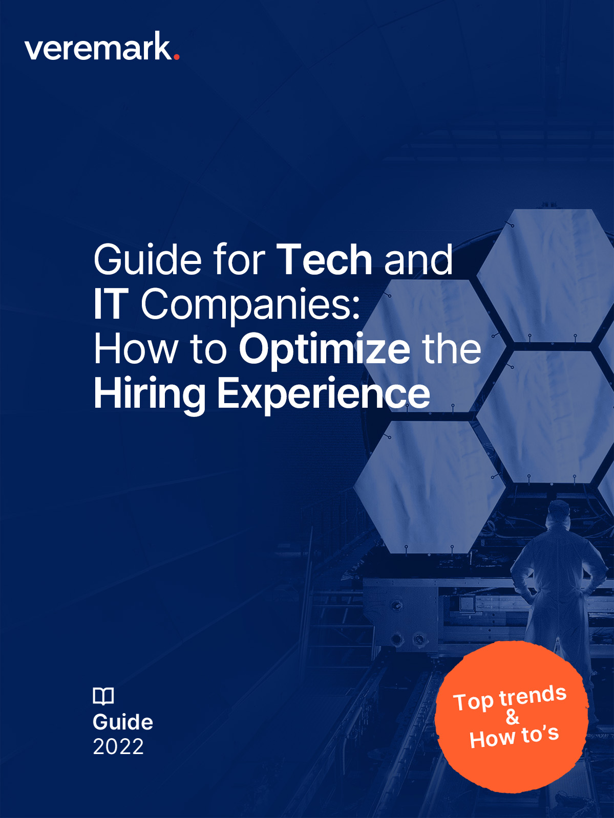 Guide for Tech and IT Companies: How to Optimize the Hiring Experience - Veremark
