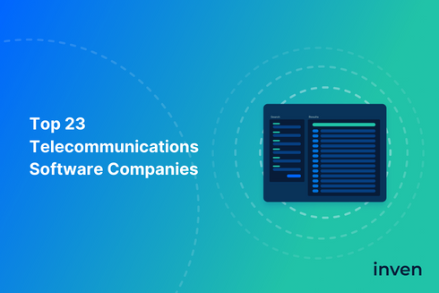 The Top 23 Telecommunications Software Companies Revolutionizing Connectivity