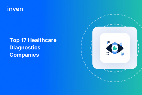 Top 17 Cutting-Edge Healthcare Diagnostics Companies