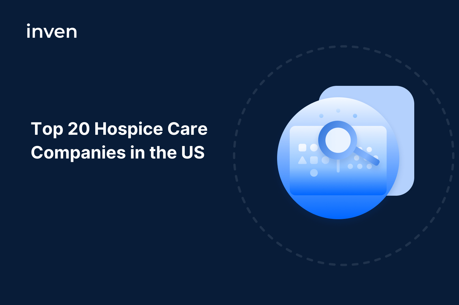 Top 20 Hospice Care Companies: Providing Exceptional End-of-Life Care