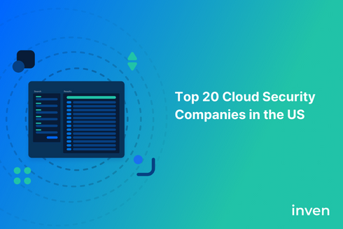 Top 20 Cloud Security Companies Protecting US Businesses