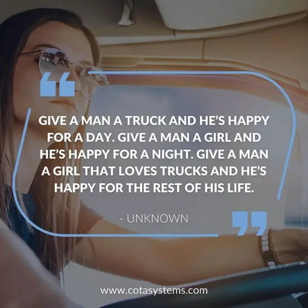 205 Best Truck Driver Quotes for Success in Life and Business