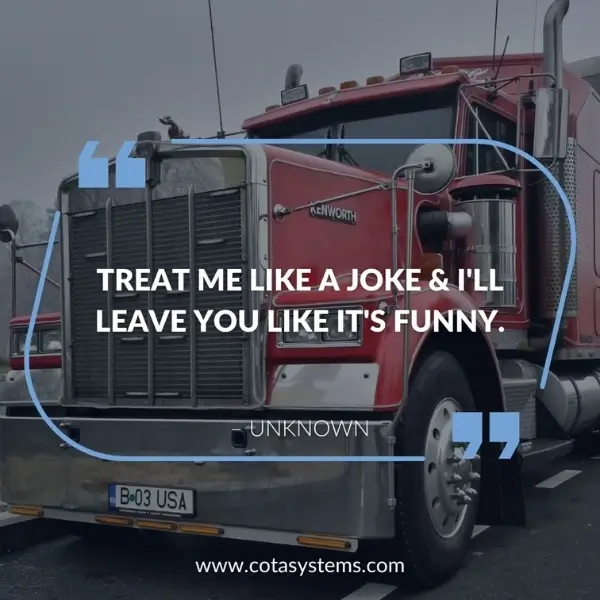 205 Best Truck Driver Quotes for Success in Life and Business