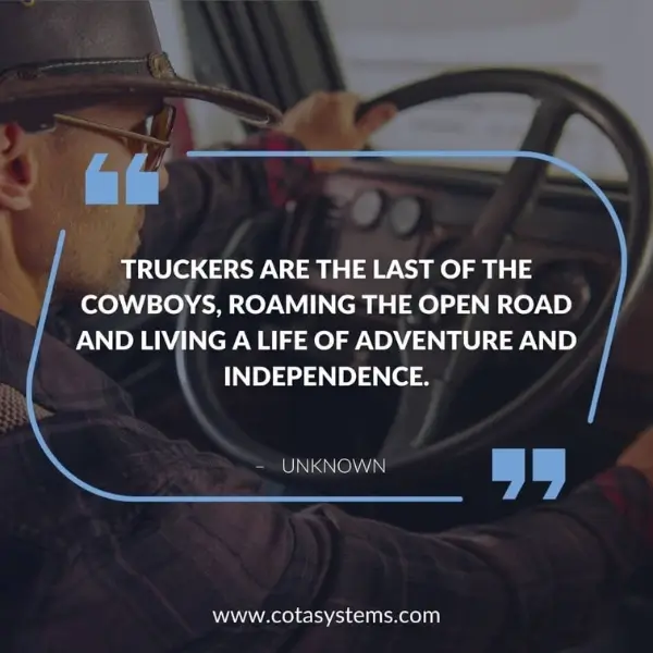 205 Best Truck Driver Quotes for Success in Life and Business
