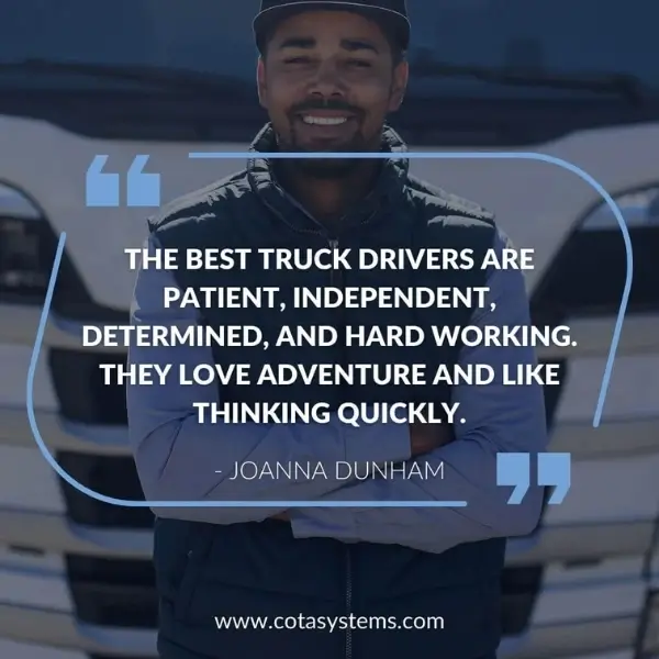 205 Best Truck Driver Quotes for Success in Life and Business