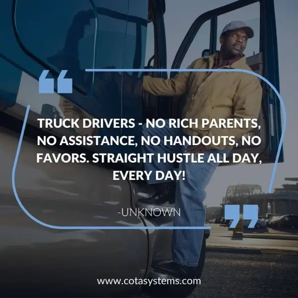 205 Best Truck Driver Quotes for Success in Life and Business