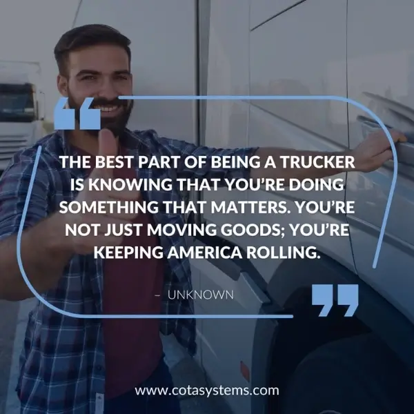 205 Best Truck Driver Quotes for Success in Life and Business