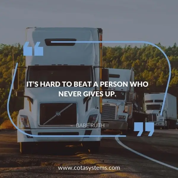 205 Best Truck Driver Quotes for Success in Life and Business