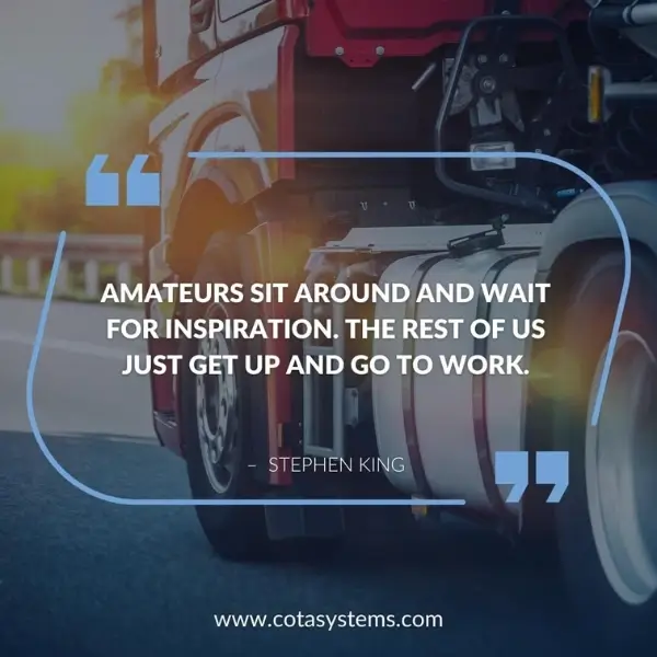 205 Best Truck Driver Quotes for Success in Life and Business