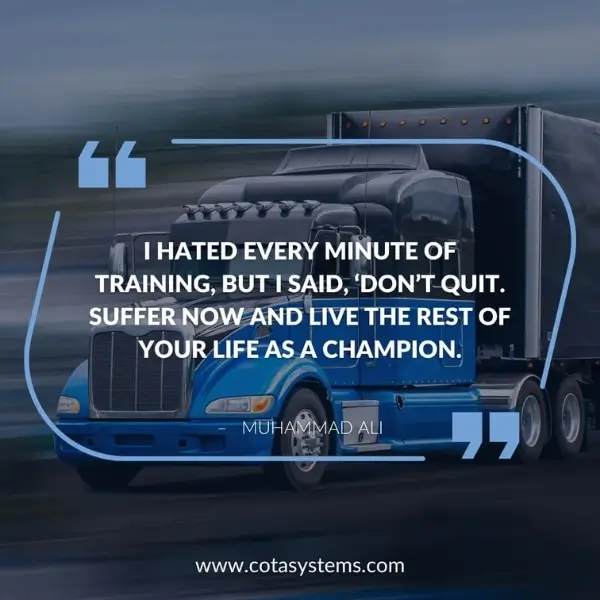 205 Best Truck Driver Quotes for Success in Life and Business