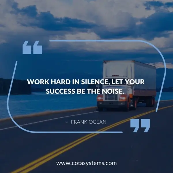 205 Best Truck Driver Quotes for Success in Life and Business
