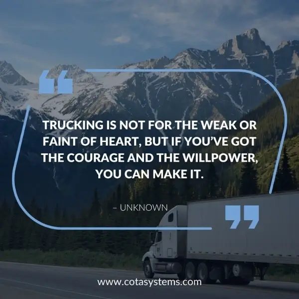 205 Best Truck Driver Quotes for Success in Life and Business