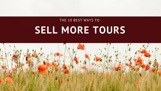 10 Best Ways to Sell More Tours Online | Peek Pro