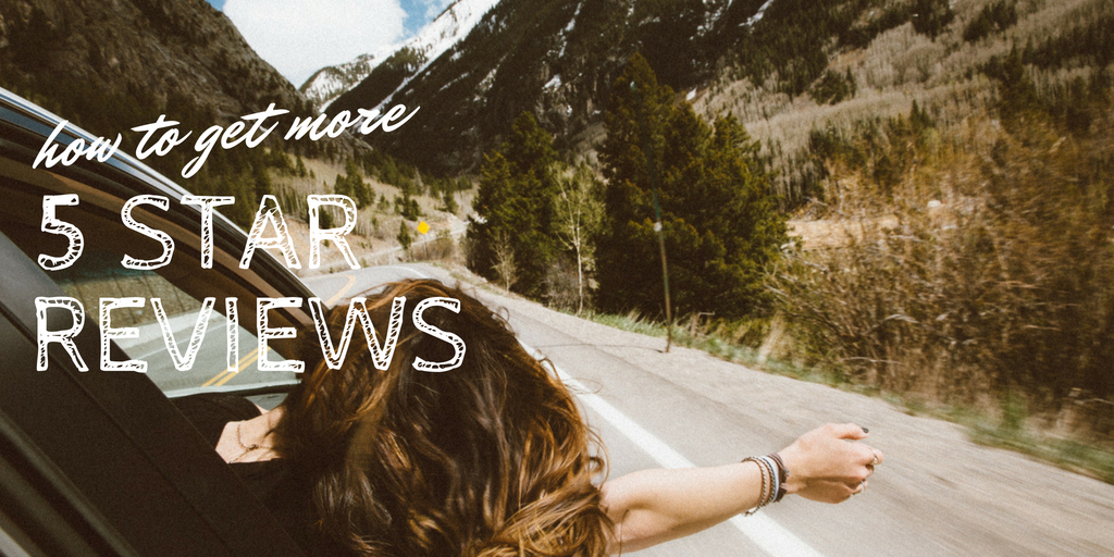 5 Ways to Attract More 5-Star Reviews for Your Tour and Activity ...