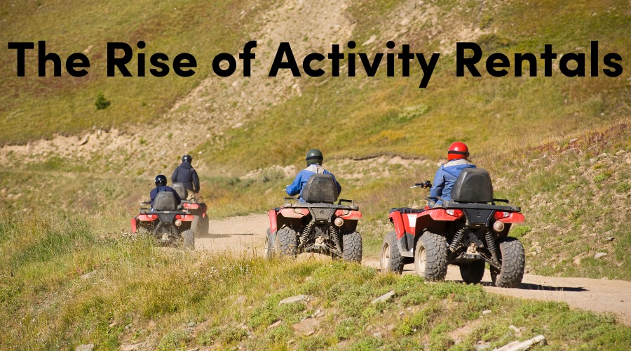 The Activity Rental Revolution: Are You Keeping Up with the Business ...