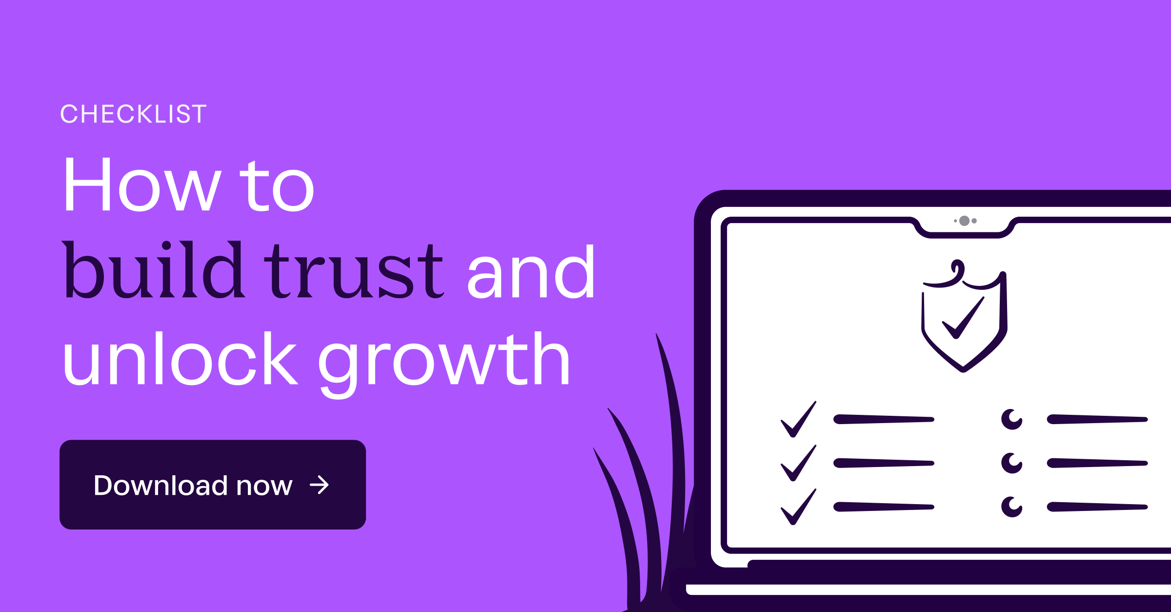 How to build trust and unlock growth checklist