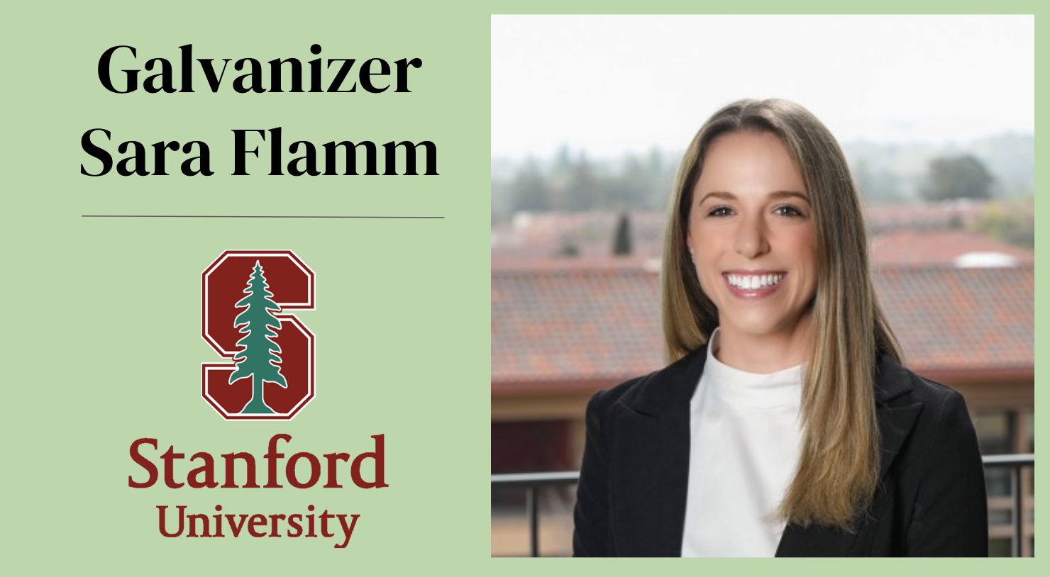 Sara Flamm on Galvanizer at Stanford
