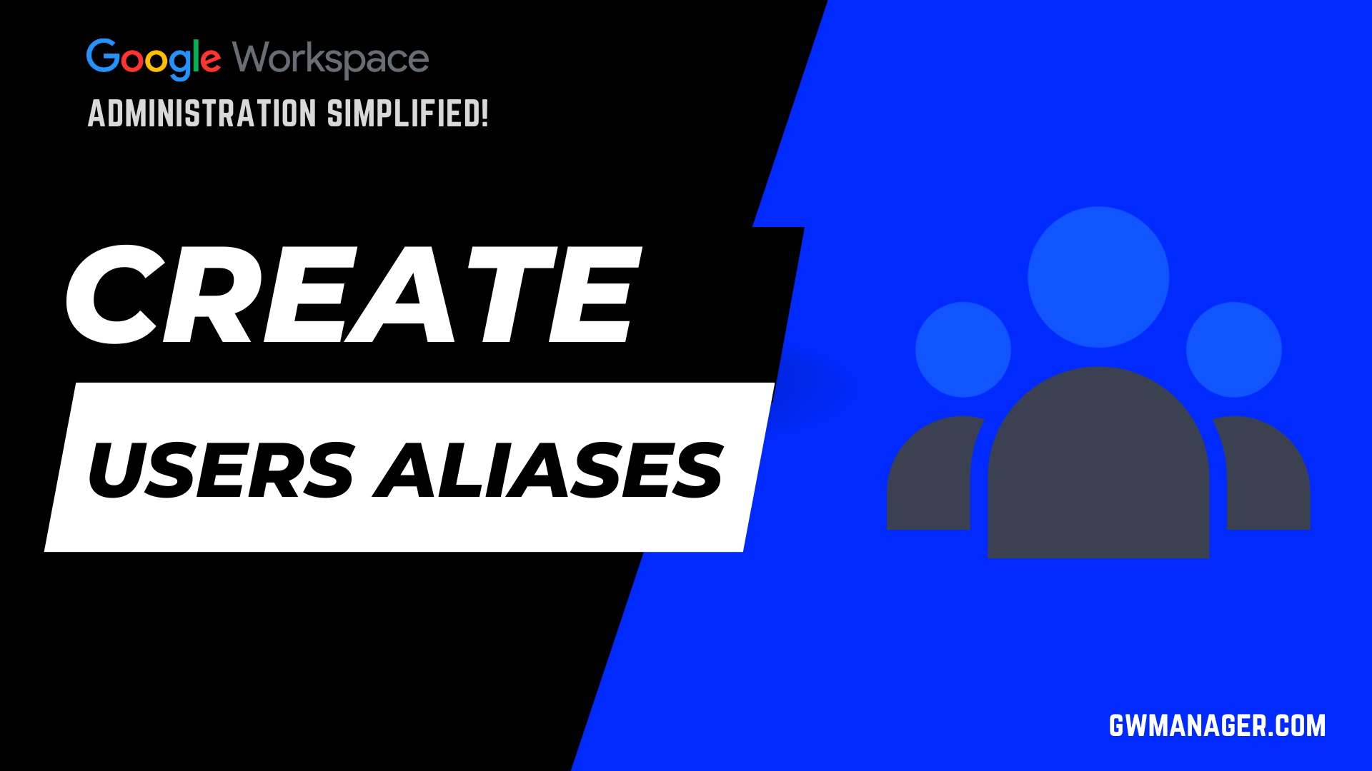 Bulk Create Google Workspace Users Aliases with GW Manager