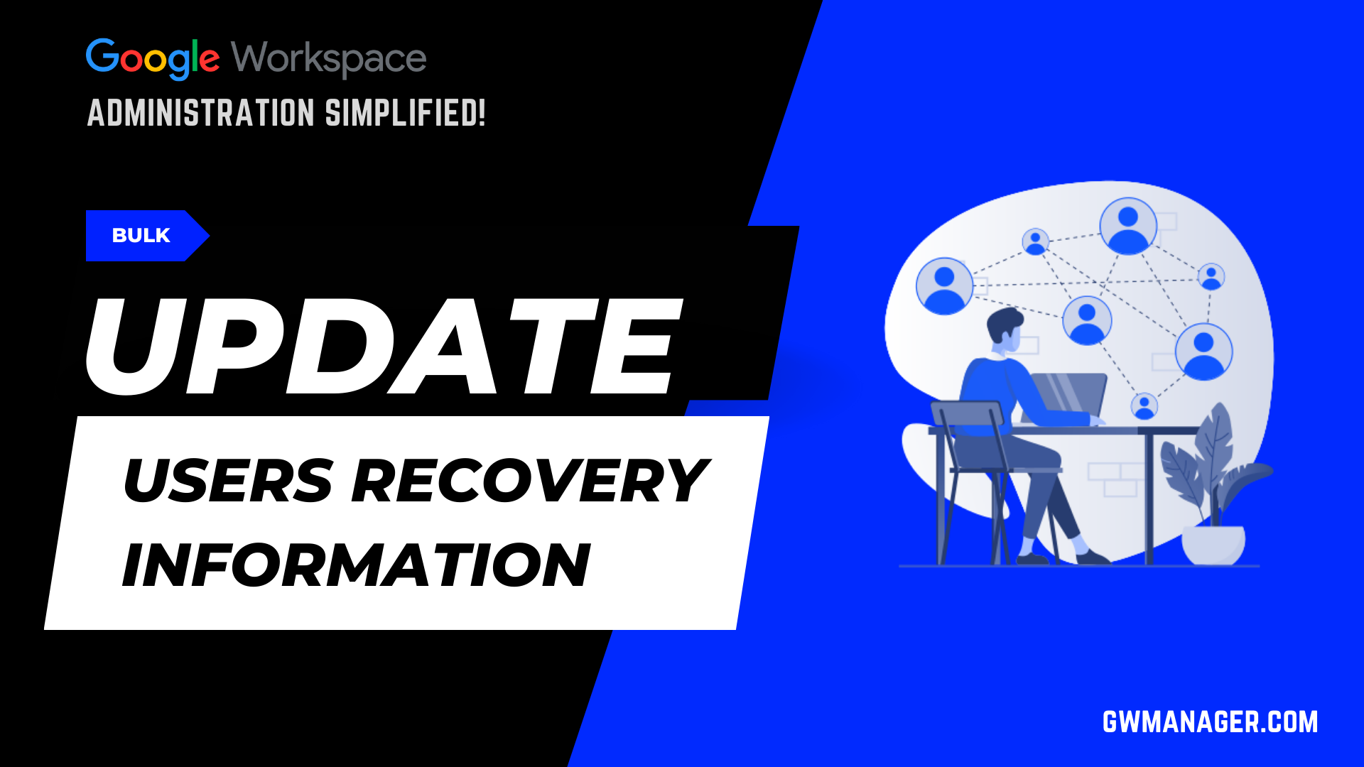Bulk Update Users Recovery Information in Google Workspace