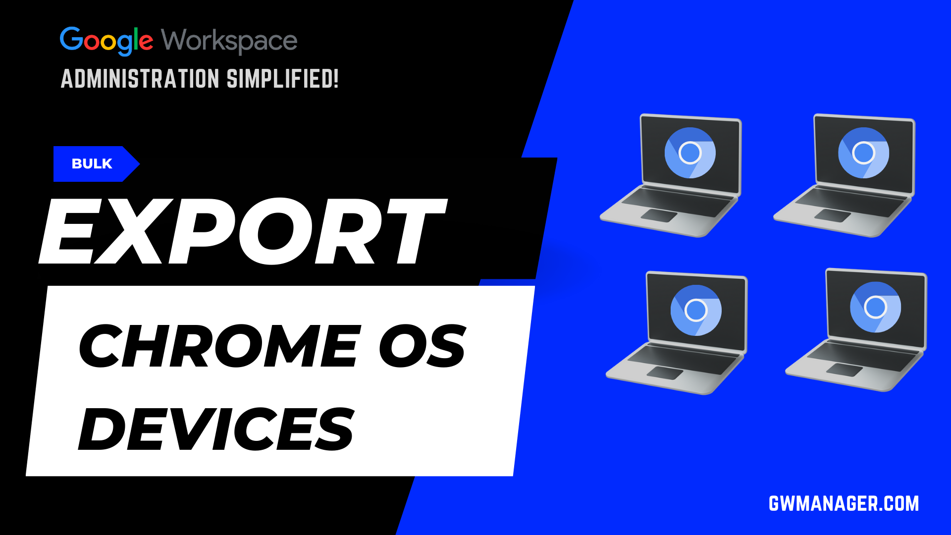Export Chrome OS Devices in Bulk with GW Manager