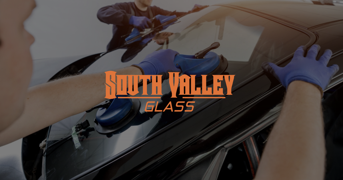 South Valley Auto Glass: 20+ Years Expertise
