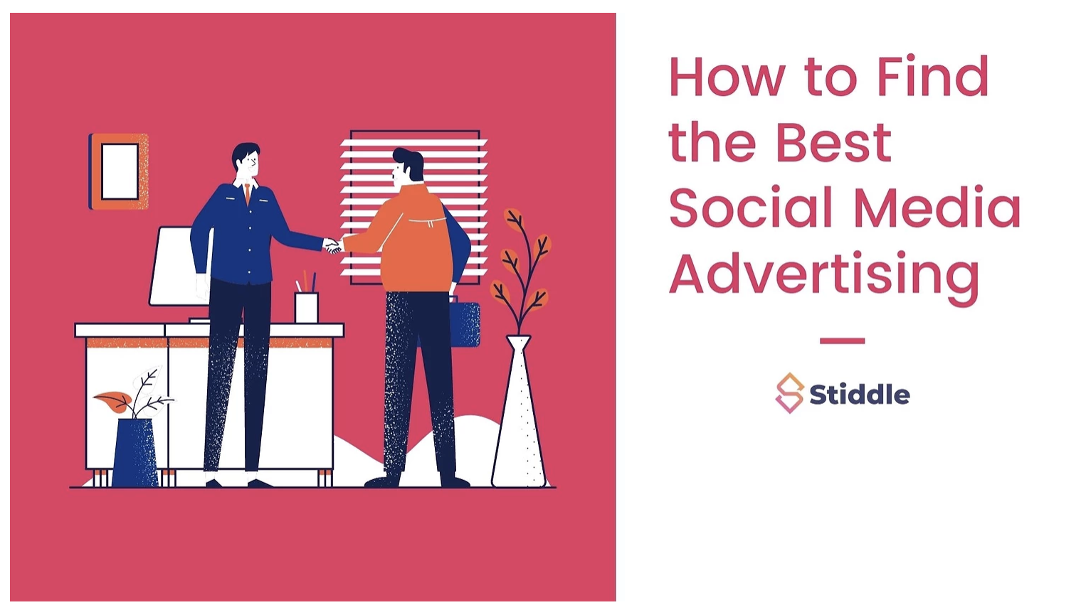 How to Find the Best Social Media Advertising | Stiddle Blog | The Blog ...