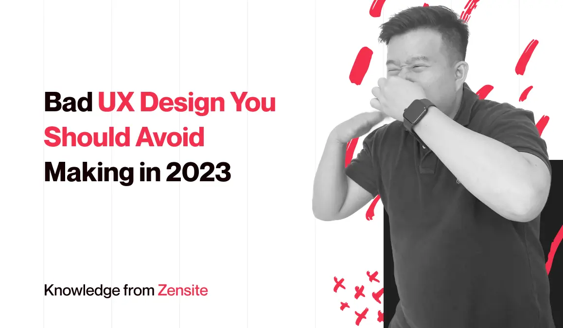 Top 5 Bad UX Designs You Should Stop Making in 2023