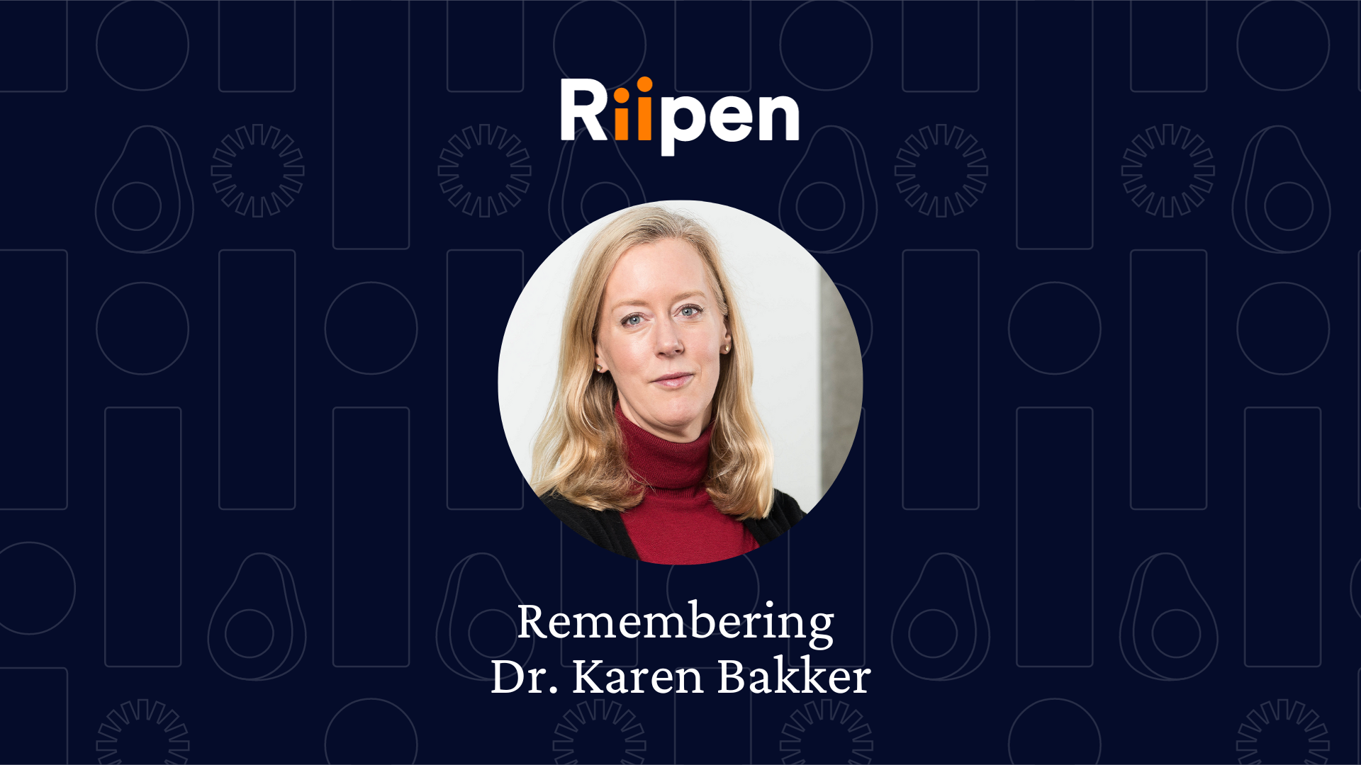 Remembering Dr. Karen Bakker: A Lifelong Advocate for Learning and ...