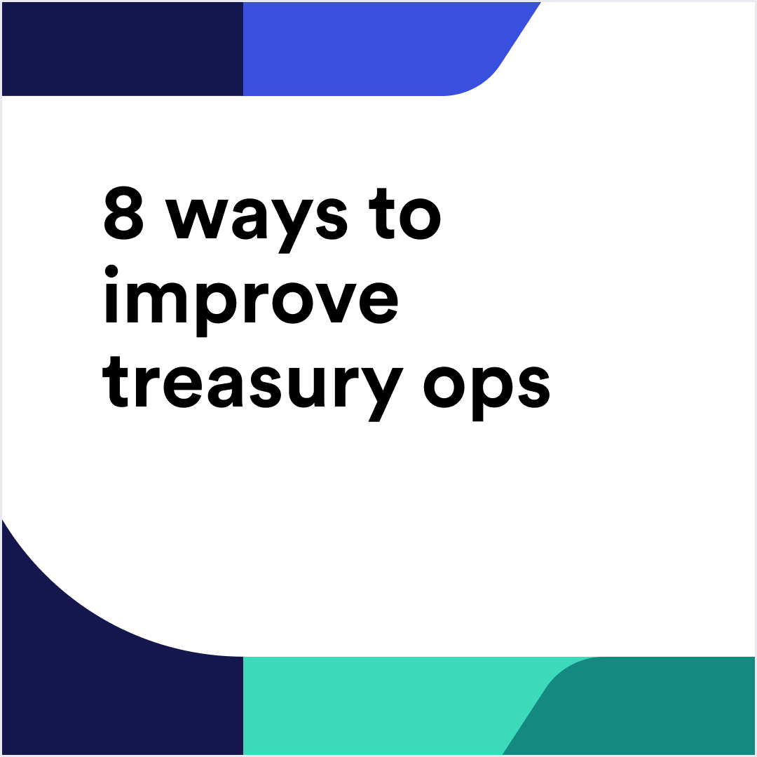 How to improve treasury operations globally (8 keys to success) | BVNK Blog
