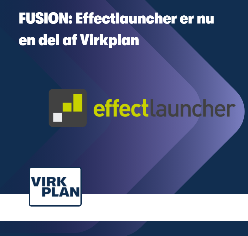 Virkplan og effectlauncher fusionerer - Virkplan ApS