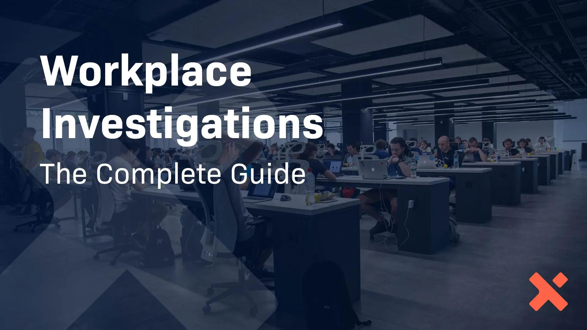 Conducting a Workplace Investigation: The Complete Guide - HumanX