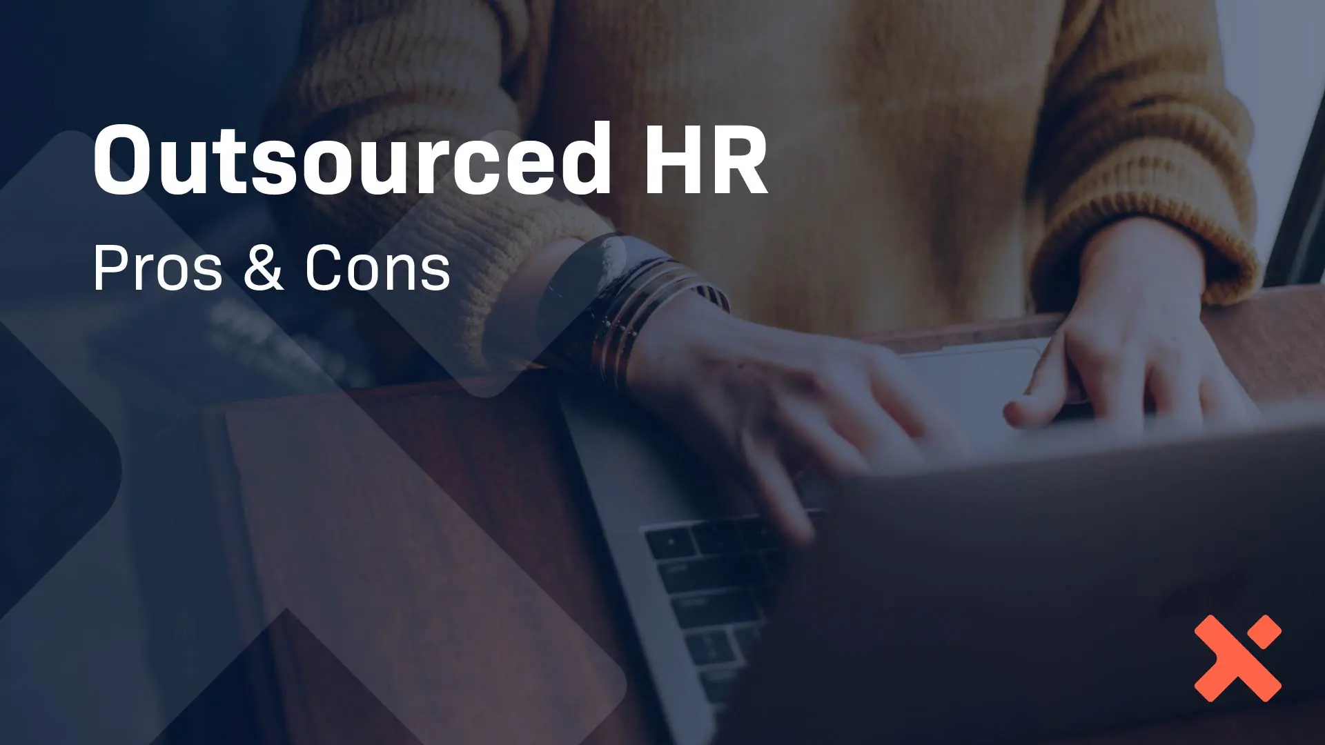 HR Outsourcing: Advantages & Disadvantages - HumanX