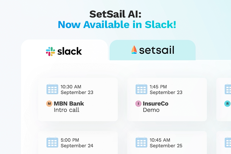 Setsail | SetSail AI Gets Sales Teams Ready for Every Sales Meeting Directly In Slack