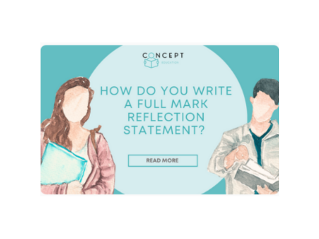How do you write a full mark Reflection Statement? | Concept Education