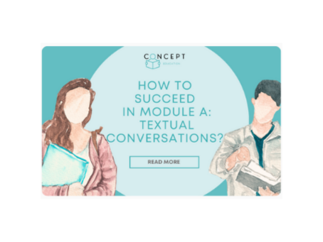 How to Succeed in Module A: Textual Conversations | Concept Education