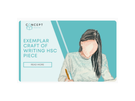 Exemplar Craft of Writing HSC Piece | Concept Education