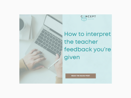 How to interpret the teacher feedback you’re given | Concept Education