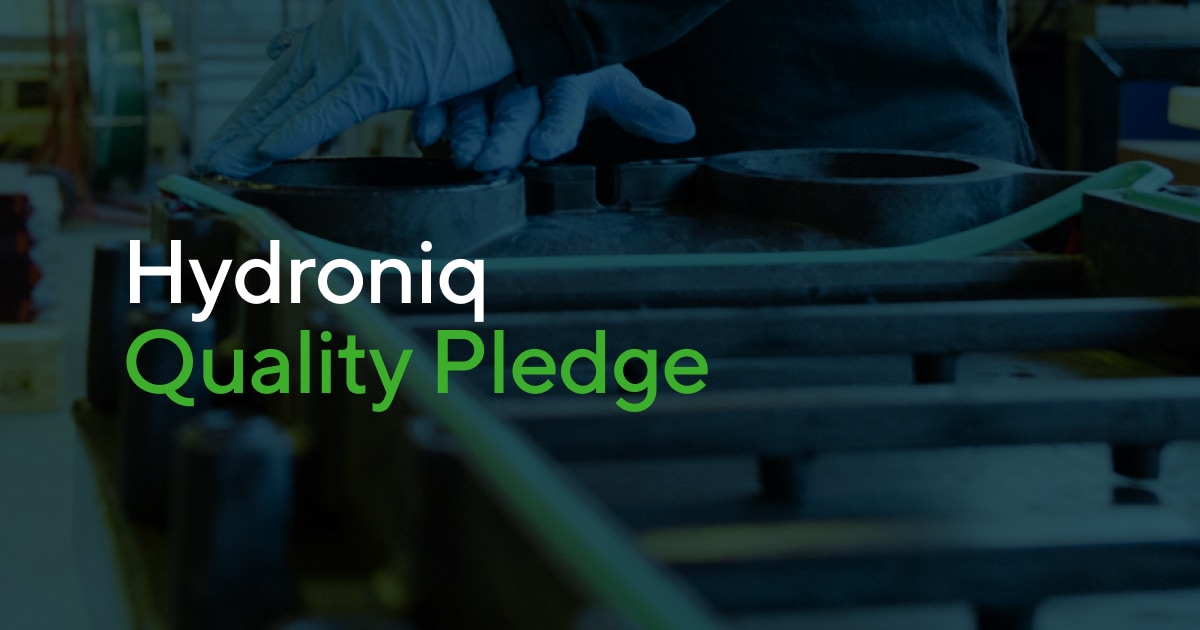 Hydroniq - Quality Pledge
